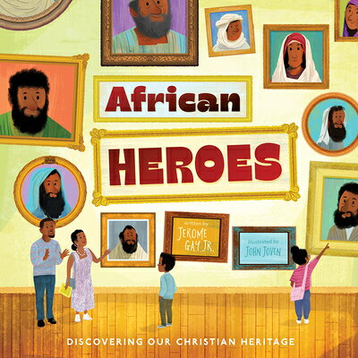 AFRICAN HEROES Jerome Gay, Jr. John Joven NEW GROWTH PR2023 Hardcover English ISBN：9781645072638 洋書 Books for kids（児童書） ...