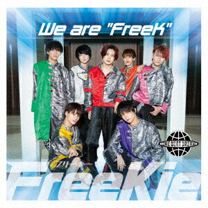 FreeKieBKSCPN_【newcd】 ウィー アー フリーク フリーキー 発売日：2021年10月27日 WE ARE `FREEK` JAN：4988008362640 TKCAー75029 (株)徳間ジャパンコミュニケーションズ ...