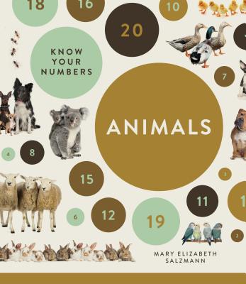 KNOW YOUR NUMBERS ANIMALS Numbers 1ー20 Mary Elizabeth Salzmann ABDO PUB CO2014 Library　Binding English ISBN：978162403264...