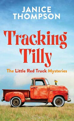 TRACKING TILLY ーLP Christian Series Level II (24) Janice Thompson CTR POINT PUB (ME)2024 Library　Binding English ISBN：97...