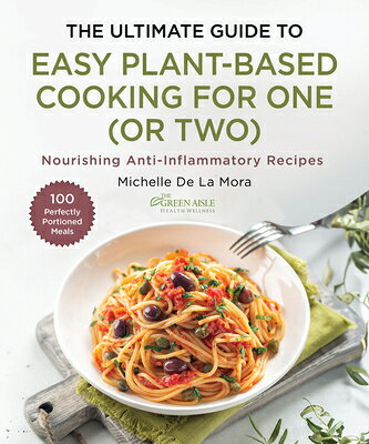 ULTIMATE GT EASY PLANTーBASED C Michelle de la Mora SKYHORSE PUB2025 Hardcover English ISBN：9781510782655 洋書 Family life ...