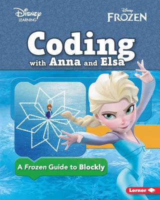CODING W/ANNA & ELSA M/TV Kiki Prottsman LERNER PUBN2018 Library　Binding English ISBN：9781541532663 洋書 Books for kids（児童...
