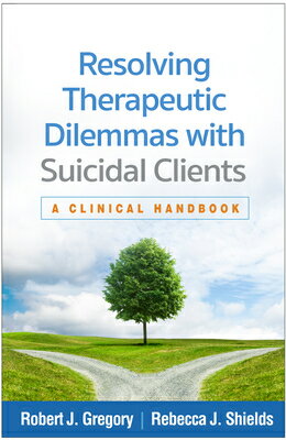 RESOLVING THERAPEUTIC DILEMMAS Robert J. Gregory Rebecca J. Shields GUILFORD PUBN2026 Paperback English ISBN：97814625626...