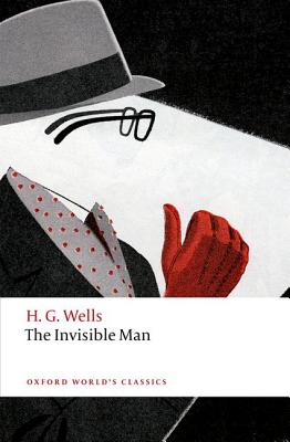INVISIBLE MAN Oxford World's Classics H. G. Wells Matthew Beaumont PAPERBACKSHOP UK IMPORT2017 Paperback English ISBN：97...