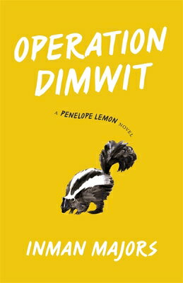 OPERATION DIMWIT Yellow Shoe Fiction Inman Majors Michael Griffith LSU PR2020 Hardcover English ISBN：9780807172674 洋書 Fi...