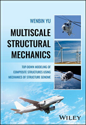MULTISCALE STRUCTURAL MECHANIC Wenbin Yu WILEY2026 Hardcover English ISBN：9781119092674 洋書 Computers & Science（コンピューター＆科...