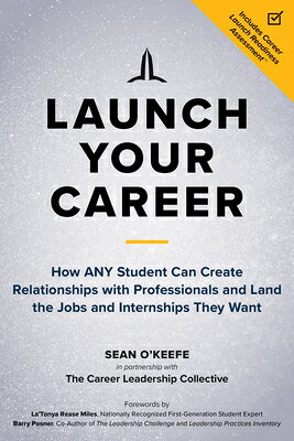 LAUNCH YOUR CAREER Sean O'Keefe La'tonya Rease Miles Barry Posner BERRETT KOEHLER PUBL INC2021 Paperback English ISBN：97...