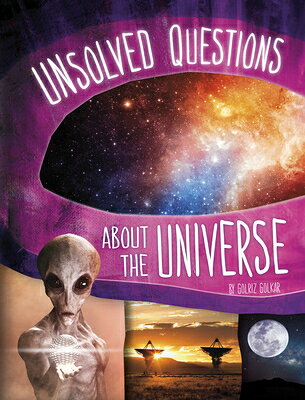 UNSOLVED QUES ABT THE UNIVERSE Unsolved Science Golriz Golkar CAPSTONE PR2023 Hardcover English ISBN：9781669002680 洋書 Bo...