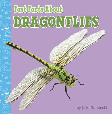 FAST FACTS ABT DRAGONFLIES Fast Facts about Bugs & Spiders Julia GarsteckiーDerkovitz PEBBLE BOOKS2021 Paperback English ...