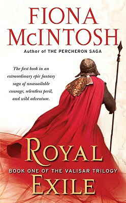 ROYAL EXILE Valisar Fiona McIntosh HARPER VOYAGER2008 Mass　Market　Paperbound English ISBN：9780061582684 洋書 Fiction & Lit...