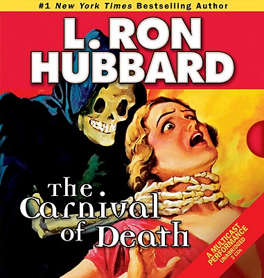CARNIVAL OF DEATH 2D Golden Age Stories L. Ron Hubbard GALAXY PR LLC2011 Compact　Disc English ISBN：9781592122684 洋書 Fict...