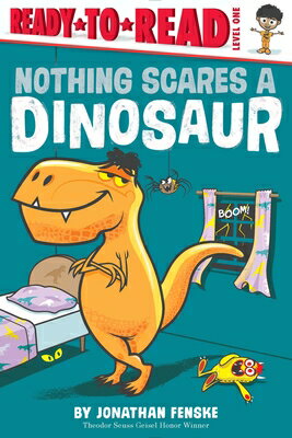 NOTHING SCARES A DINOSAUR ReadyーToーRead Jonathan Fenske Jonathan Fenske SIMON SPOTLIGHT2024 Paperback English ISBN：97816...