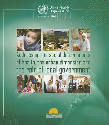 ADDRESSING THE SOCIAL DETERMIN World Health Organization WORLD HEALTH ORGN2013 Paperback English ISBN：9789289002691 洋書 C...