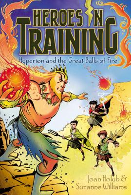 HYPERION & THE GRT BALLS OF FI Heroes in Training Joan Holub Suzanne Williams Craig Phillips ALADDIN2013 Paperback Engli...