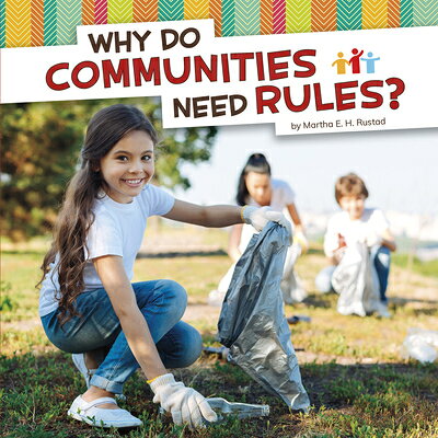 WHY DO COMMUNITIES NEED RULES Community Questions Martha E. H. Rustad PEBBLE BOOKS2020 Hardcover English ISBN：9781977122...