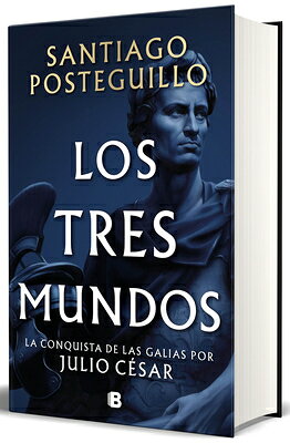 SPAーTRES MUNDOS / THE 3 WORLDS Santiago Posteguillo EDICIONES B2026 Hardcover Spanish ISBN：9788466682701 洋書 Fiction & Li...