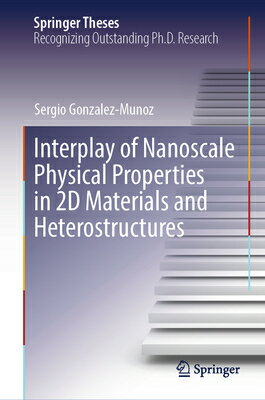 INTERPLAY OF NANOSCALE PHYSICA Springer Theses Sergio GonzalezーMunoz SPRINGER NATURE2026 Hardcover English ISBN：97830321...