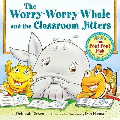 WORRYーWORRY WHALE & THE CLASSR WorryーWorry Whale Adventure Deborah Diesen Dan Hanna FARRAR STRAUSS & GIROUX2026 Board　Bo...