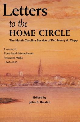 LETTERS TO THE HOME CIRCLE John R. Barden N C DIVISION OF ARCHIVES1998 Paperback English ISBN：9780865262706 洋書 Fiction &...