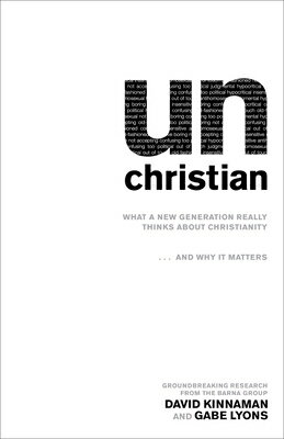 UNCHRISTIAN David Kinnaman Gabe Lyons George Barna BAKER PUB GROUP2012 Paperback English ISBN：9780801072710 洋書 Social Sc...
