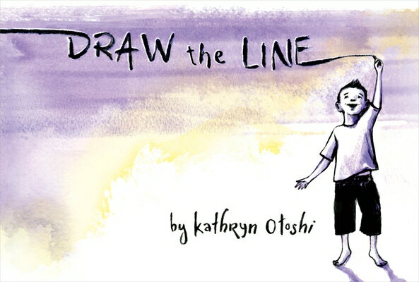 DRAW THE LINE Kathryn Otoshi SQUARE FISH2021 Paperback English ISBN：9781250822710 洋書 Books for kids（児童書） Juvenile Fiction