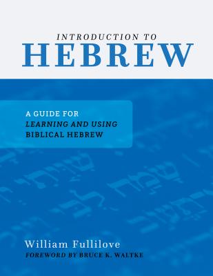 INTRO TO HEBREW William Fullilove P & R PUB CO2017 Paperback English ISBN：9781629952710 洋書 Social Science（社会科学） Religion
