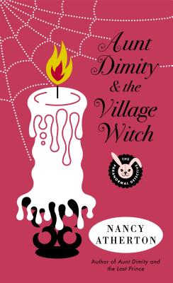 AUNT DIMITY & THE VILLAGE WITC Aunt Dimity Mystery Nancy Atherton PENGUIN GROUP2013 Mass　Market　Paperbound English ISBN：...