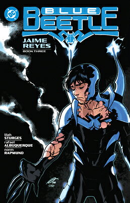 BLUE BEETLE JAIME REYES BK 3 Lilah Sturges Mike Norton D C COMICS2025 Paperback English ISBN：9781799502715 洋書 Family lif...
