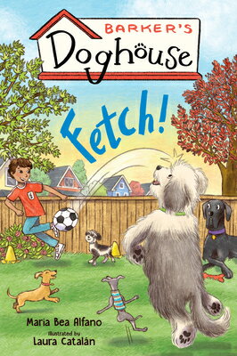 BARKERS DOGHOUSE 1 FETCH Barker's Doghouse Maria Bea Alfano Laura Cataln PIXEL INK2025 Hardcover English ISBN：9781645952...