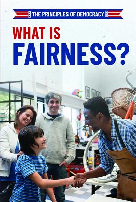 WHAT IS FAIRNESS Principles of Democracy Joshua Turner POWERKIDS PR2019 Paperback English ISBN：9781538342725 洋書 Books fo...