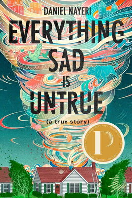 EVERYTHING SAD IS UNTRUE (A TR Daniel Nayeri LEVINE QUERIDO2023 Paperback English ISBN：9781646142729 洋書 Books for kids（児...
