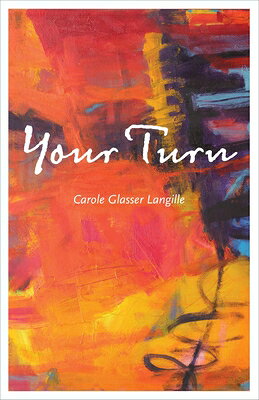 YOUR TURN Carole Glasser Langille MANSFIELD PR2021 Paperback English ISBN：9781771262729 洋書 Fiction & Literature（小説＆文芸） P...