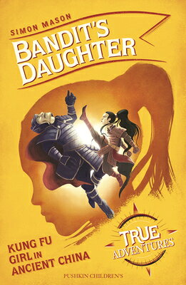 BANDITS DAUGHTER True Adventures Simon Mason Amerigo Pinelli PUSHKIN PR2025 Paperback English ISBN：9781782692737 洋書 Book...