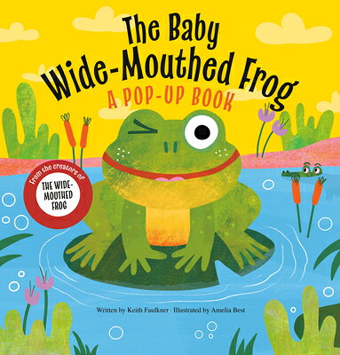 BABY WIDEーMOUTHED FROG Keith Faulkner Amelia Best DIAL2026 Hardcover English ISBN：9798217112739 洋書 Books for kids（児童書） J...