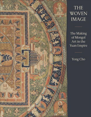 WOVEN IMAGE Yong Cho YALE UNIV PR2026 Hardcover English ISBN：9780300282740 洋書 Art & Entertainment（芸術＆エンターテインメント） Art