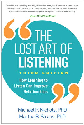 LOST ART OF LISTENING 3/E Michael P. Nichols Martha B. Straus GUILFORD PUBN2021 Paperback English ISBN：9781462542741 洋書 ...