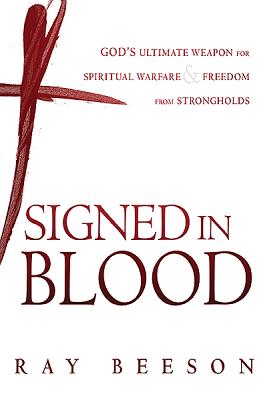 SIGNED IN HIS BLOOD Ray Beeson CHARISMA HOUSE2014 Paperback English ISBN：9781621362746 洋書 Social Science（社会科学） Religion