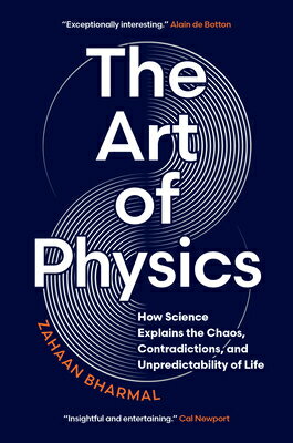 ART OF PHYSICS Zahaan Bharmal GREYSTONE BOOKS2025 Hardcover English ISBN：9781778402746 洋書 Computers & Science（コンピューター＆科学...