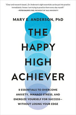 HAPPY HIGH ACHIEVER Mary E. Anderson GRAND CENTRAL PUBL2024 Hardcover English ISBN：9781538722749 洋書 Business & SelfーCult...