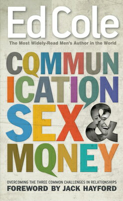 COMMUNICATION SEX & MONEY R/E Edwin Louis Cole Jack Hayford WHITAKER HOUSE2019 Paperback Reissue English ISBN：9781641232...