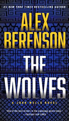 WOLVES John Wells Novel Alex Berenson PUTNAM2017 Mass　Market　Paperbound English ISBN：9781101982761 洋書 Fiction & Literatu...