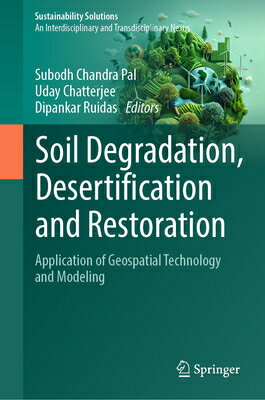 SOIL DEGRADATION DESERTIFICATI Sustainability Solutions Subodh Chandra Pal Uday Chatterjee Dipankar Ruidas SPRINGER NATU...