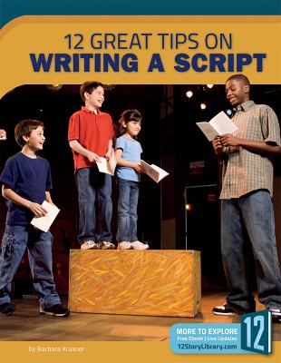 12 GRT TIPS ON WRITING A SCRIP Great Tips on Writing Barbara Krasner 12 STORY LIB2017 Library　Binding English ISBN：97816...