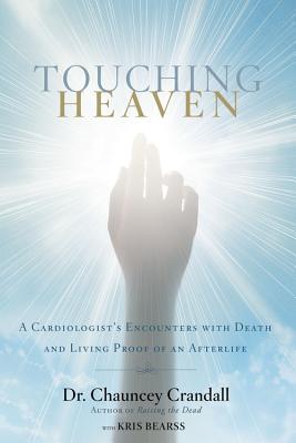 TOUCHING HEAVEN Chauncey Crandall Kris Bearss FAITHWORDS2016 Paperback English ISBN：9781455562770 洋書 Social Science（社会科学...