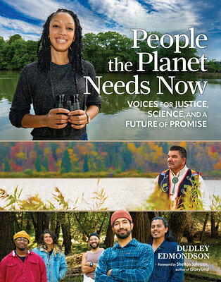 PEOPLE THE PLANET NEEDS NOW Dudley Edmondson Shelton Johnson ADVENTUREKEEN2025 Hardcover English ISBN：9781647552770 洋書 F...