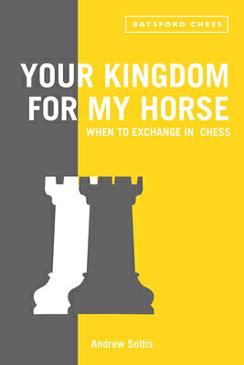 YOUR KINGDOM FOR MY HORSE WHEN Andrew Soltis BATSFORD BOOKS2015 Paperback English ISBN：9781849942775 洋書 Family life & Co...