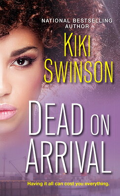 DEAD ON ARRIVAL Kiki Swinson DAFINA2019 Paperback English ISBN：9781496712776 洋書 Fiction & Literature（小説＆文芸） Fiction
