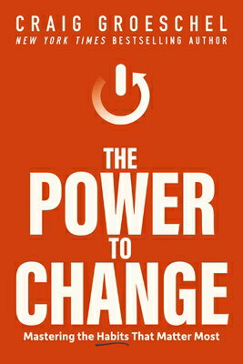 POWER TO CHANGE Craig Groeschel ZONDERVAN2023 Hardcover English ISBN：9780310362777 洋書 Social Science（社会科学） Religion