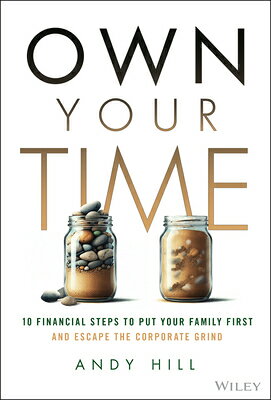 OWN YOUR TIME Andy Hill WILEY2026 Hardcover English ISBN：9781394342778 洋書 Business & SelfーCulture（ビジネス） Business & Econo...