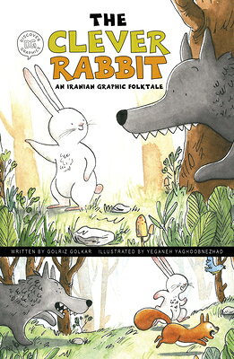 CLEVER RABBIT Discover Graphics: Global Folktales Golriz Golkar Yeganeh Yaghoobnezhad PICTURE WINDOW BOOKS2023 Paperback...